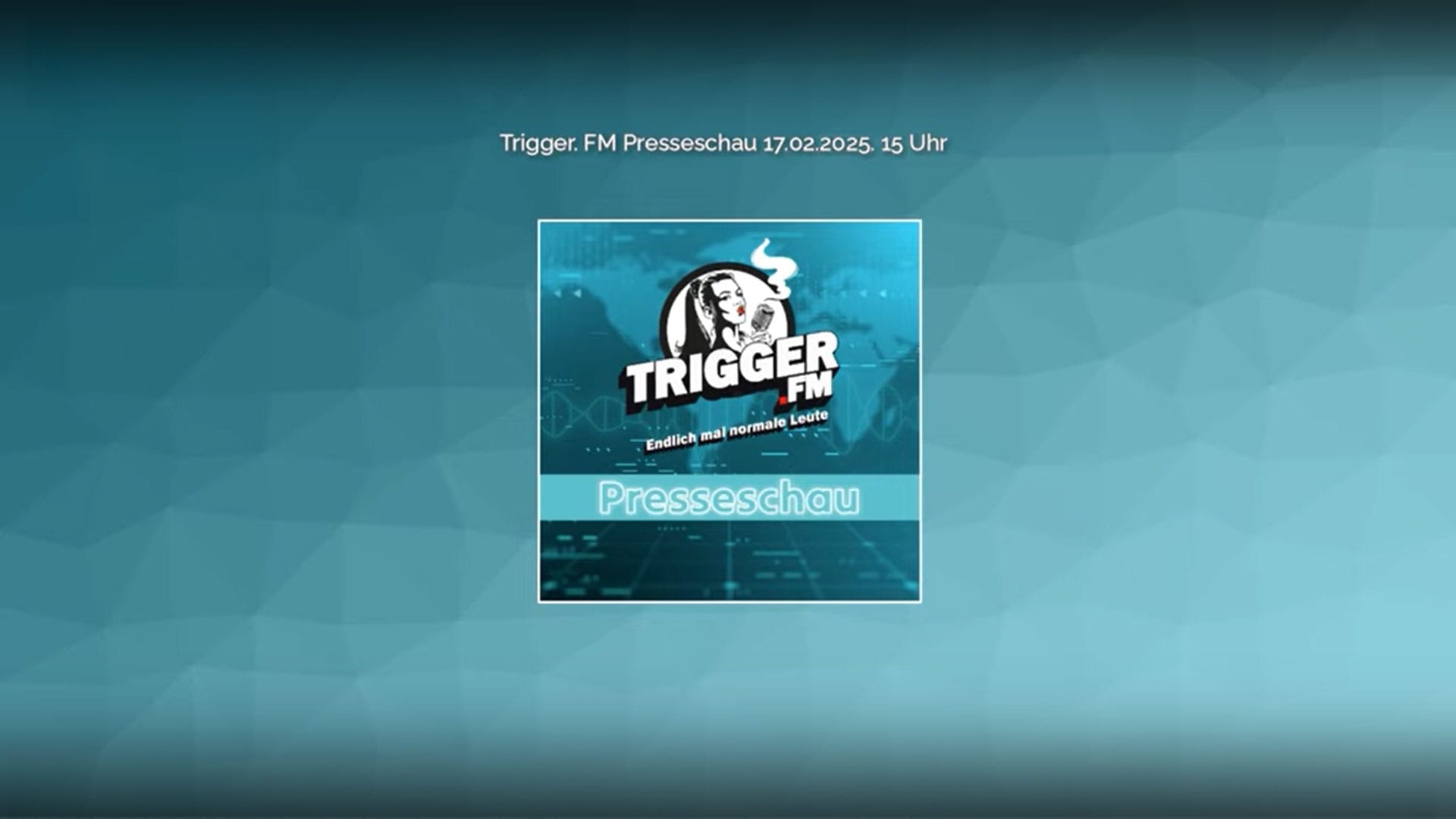 TriggerFM: Presseschau der freien Medien vom 17-02-2025