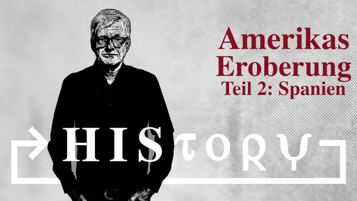 HIStory: Entdeckung und Eroberung Amerikas – Teil 2: Spanien